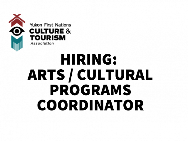 Job Posting: Arts / Cultural Programs Coordinator | YFNCT